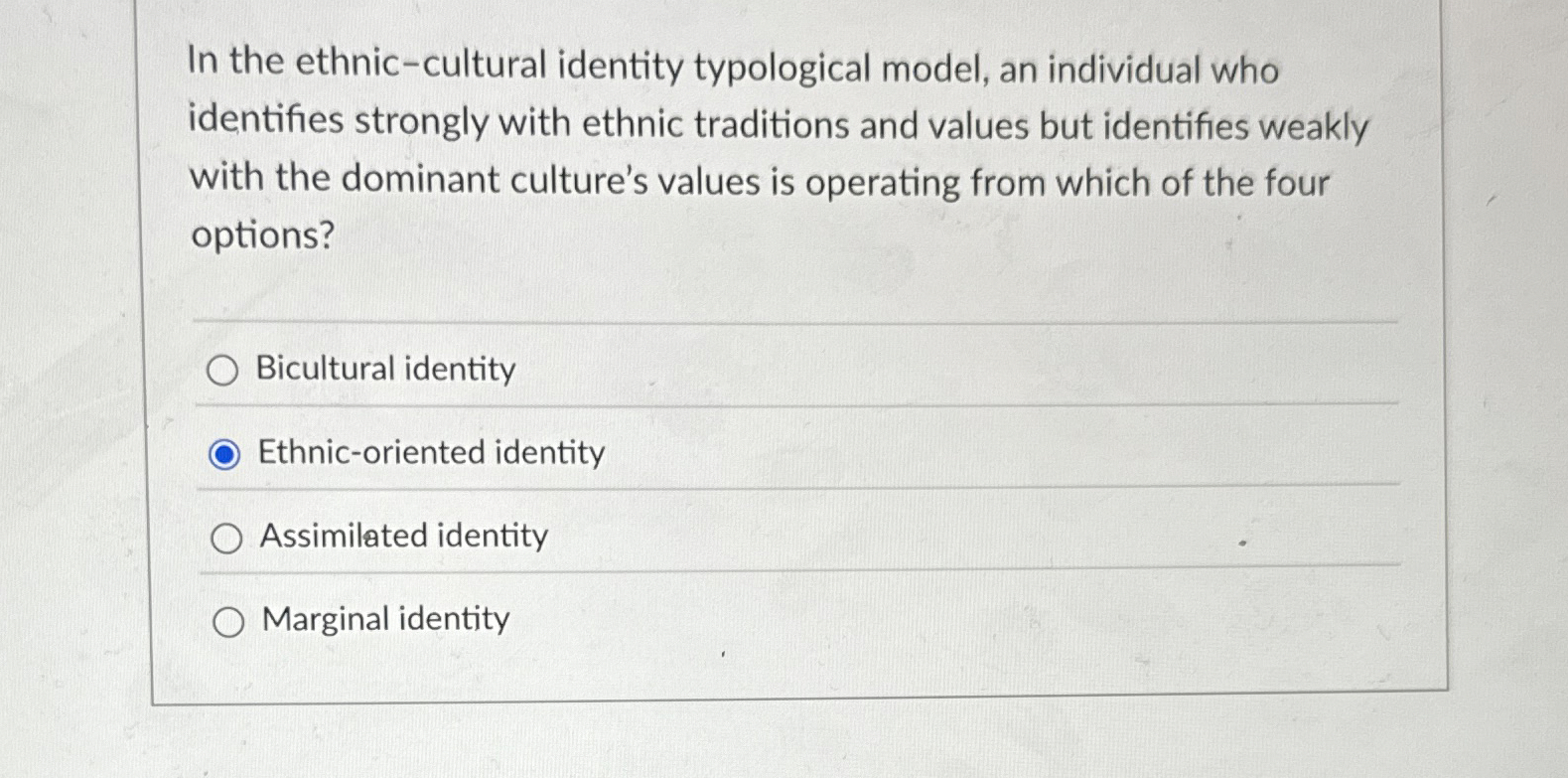 Solved In the ethnic-cultural identity typological model, an | Chegg.com