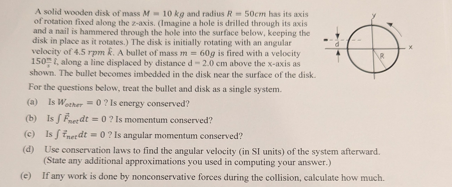 Solved A solid wooden disk of mass M=10kg ﻿and radius R=50cm | Chegg.com