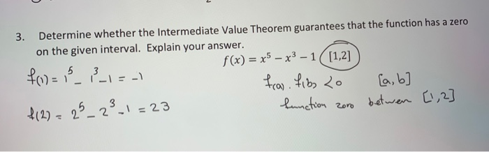 Solved 3. Determine whether the Intermediate Value Theorem | Chegg.com