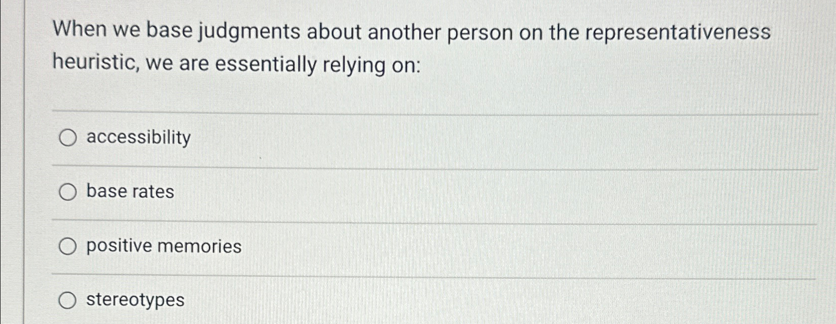 Solved When we base judgments about another person on the | Chegg.com