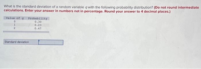 Solved What Is The Standard Deviation Of A Random Variable Q