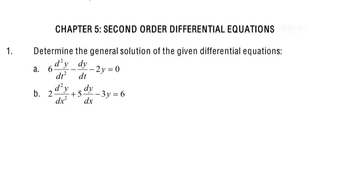 Solved CHAPTER 5: SECOND ORDER DIFFERENTIAL EQUATIONS 1. | Chegg.com
