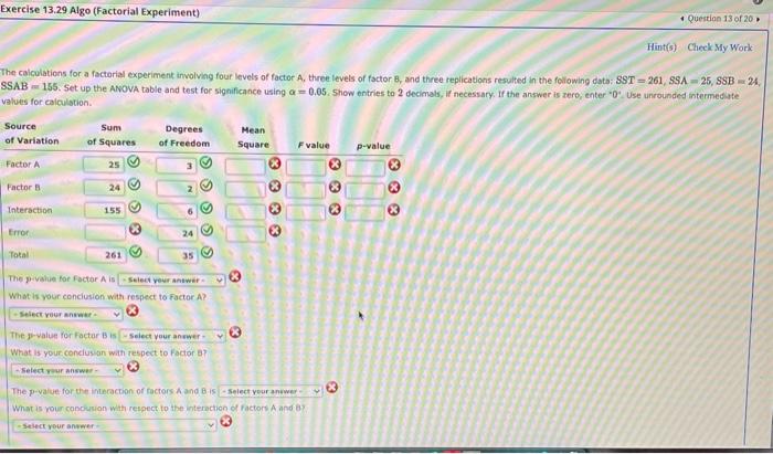 Solved The calculations for a factorial experiment involving | Chegg.com