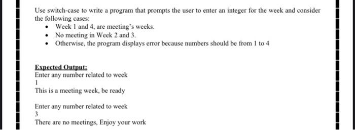 Solved Use switch-case to write a program that prompts the | Chegg.com