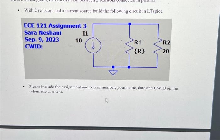 Solved With 2 resistors and a current source build the | Chegg.com