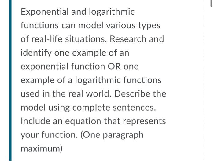Solved Exponential and logarithmic functions can model | Chegg.com