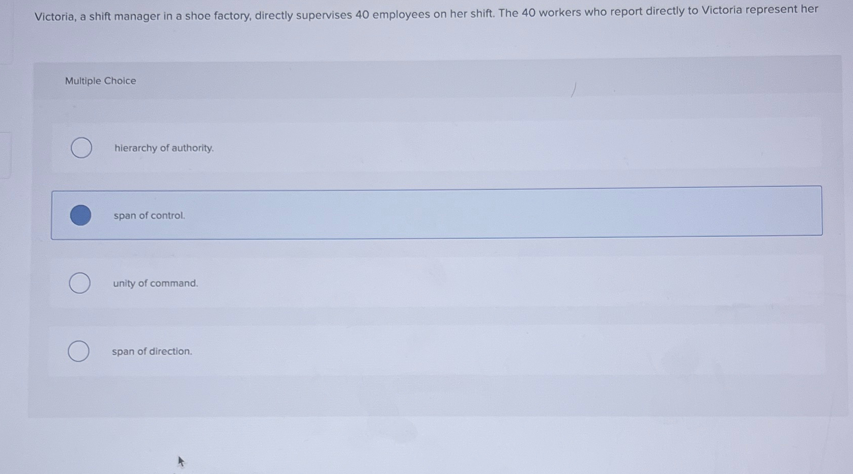 Solved Victoria, a shift manager in a shoe factory, directly | Chegg.com