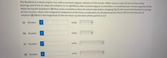 Solved The flywheel of a steam engine runs with a constant | Chegg.com