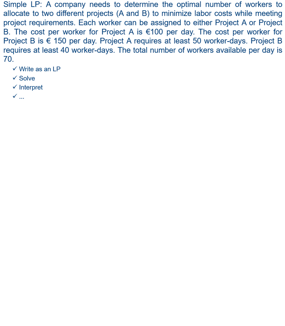 Solved Simple LP: A company needs to determine the optimal | Chegg.com