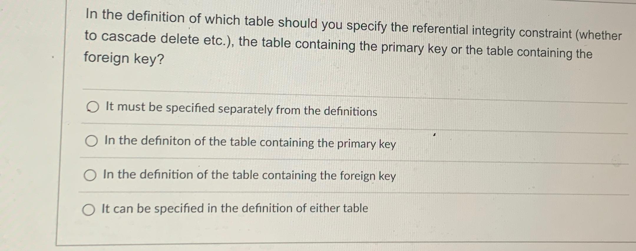 Solved In the definition of which table should you specify | Chegg.com