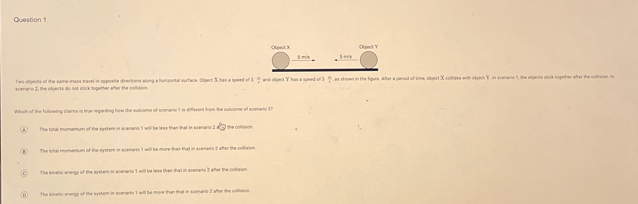 Solved Question 1 ﻿scenario 2 , ﻿the objects do not stick | Chegg.com