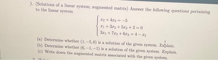 Solved 1. (Solutions of a linear system; augmented matrix) | Chegg.com