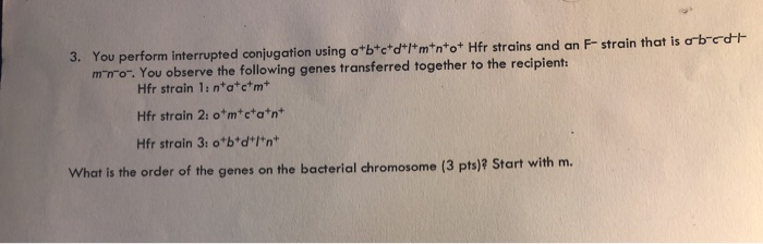 Solved 3. You perform interrupted conjugation using | Chegg.com