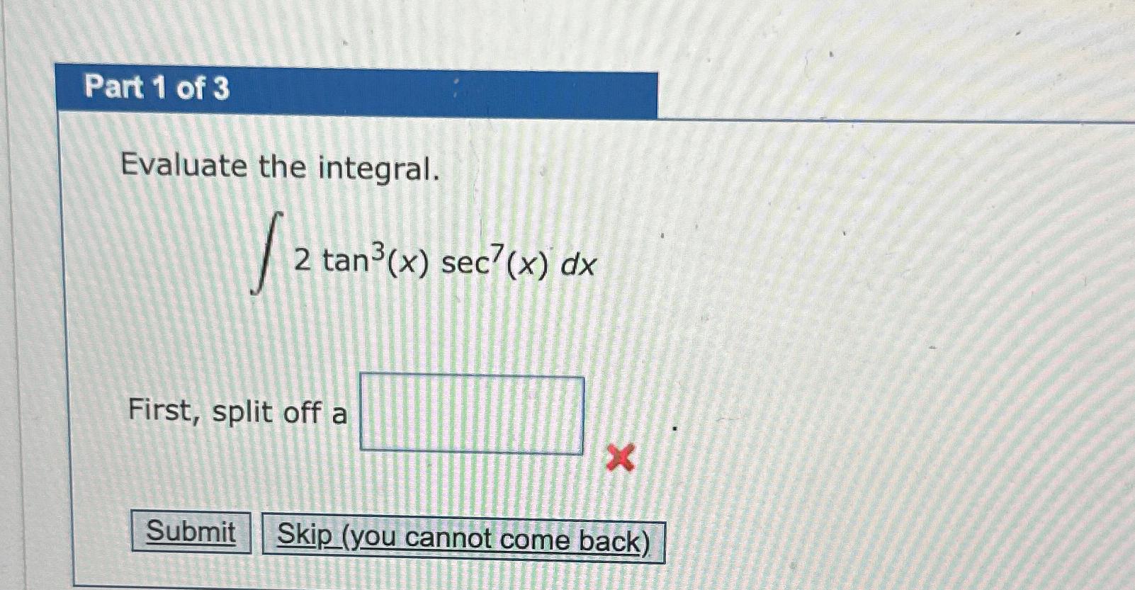 Solved Part 1 ﻿of 3Evaluate the | Chegg.com