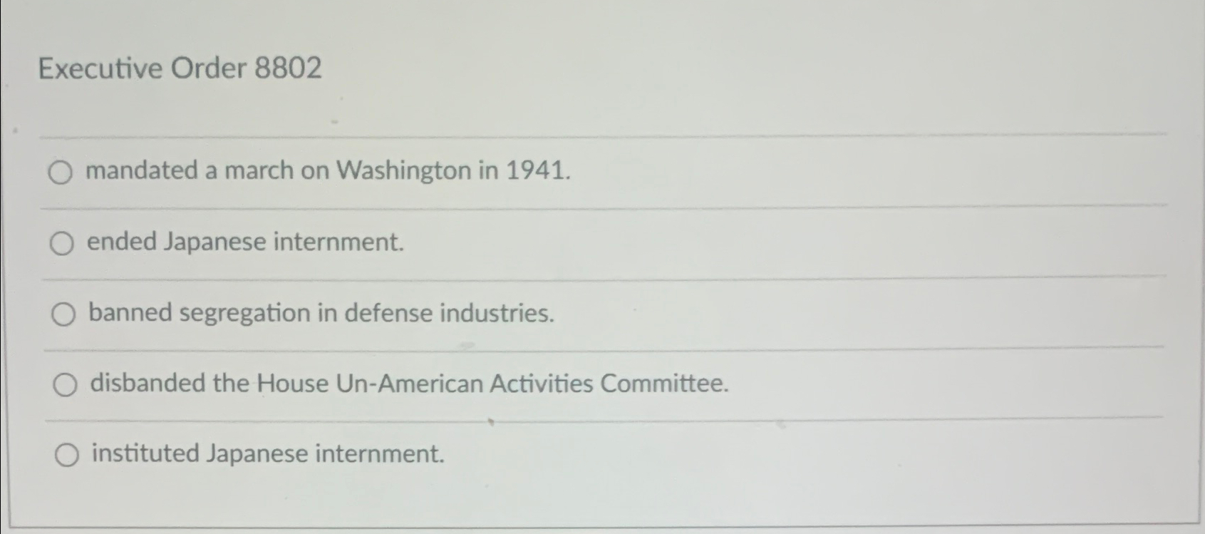 Solved Executive Order 8802mandated a march on Washington in | Chegg.com