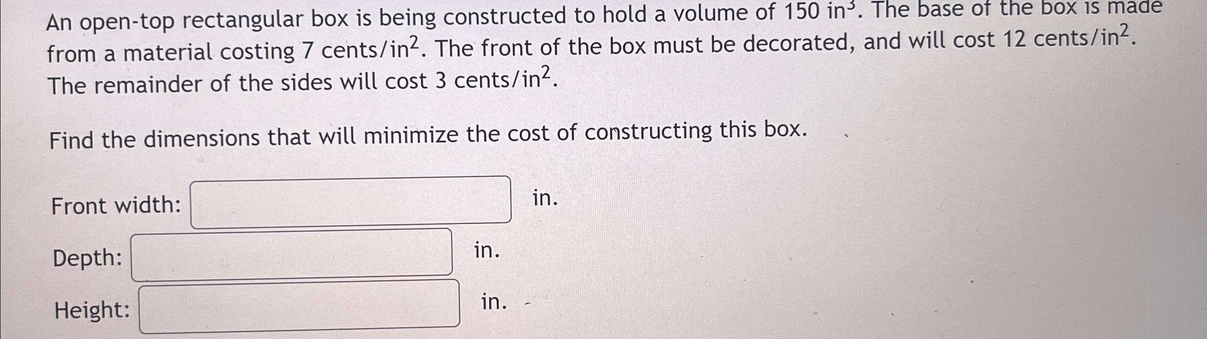 Solved An open-top rectangular box is being constructed to | Chegg.com