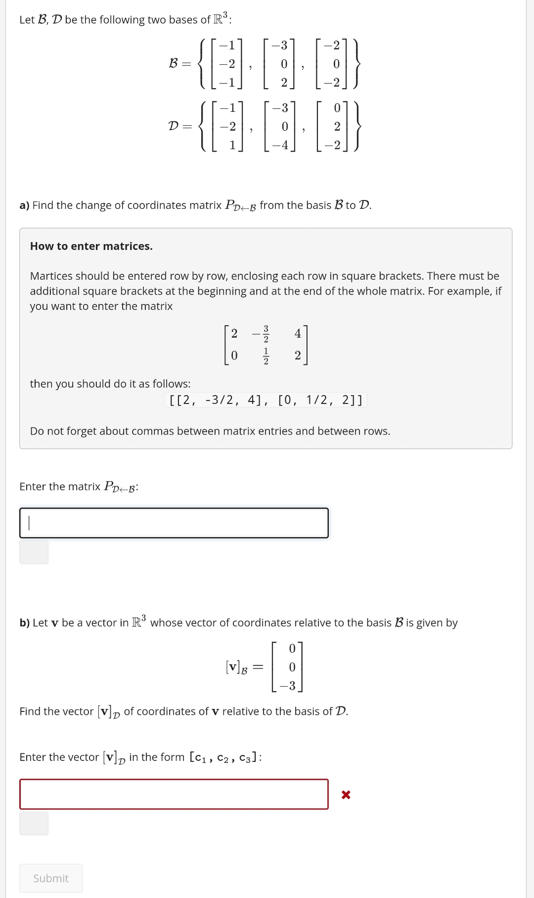 Solved Let B,D ﻿be the following two bases of R3 ﻿: | Chegg.com