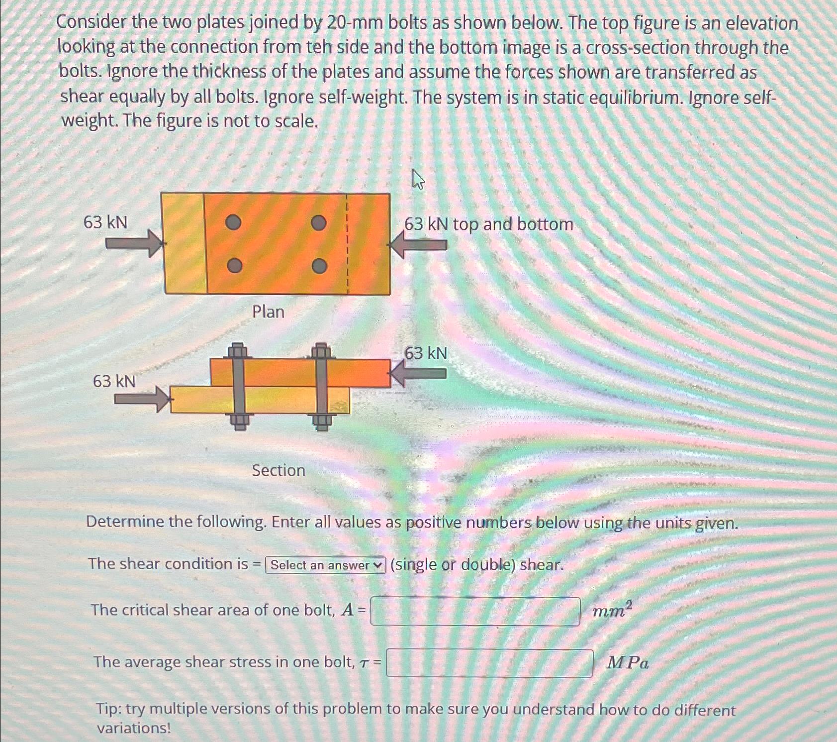 Solved Consider the two plates joined by 20-mm ﻿bolts as | Chegg.com