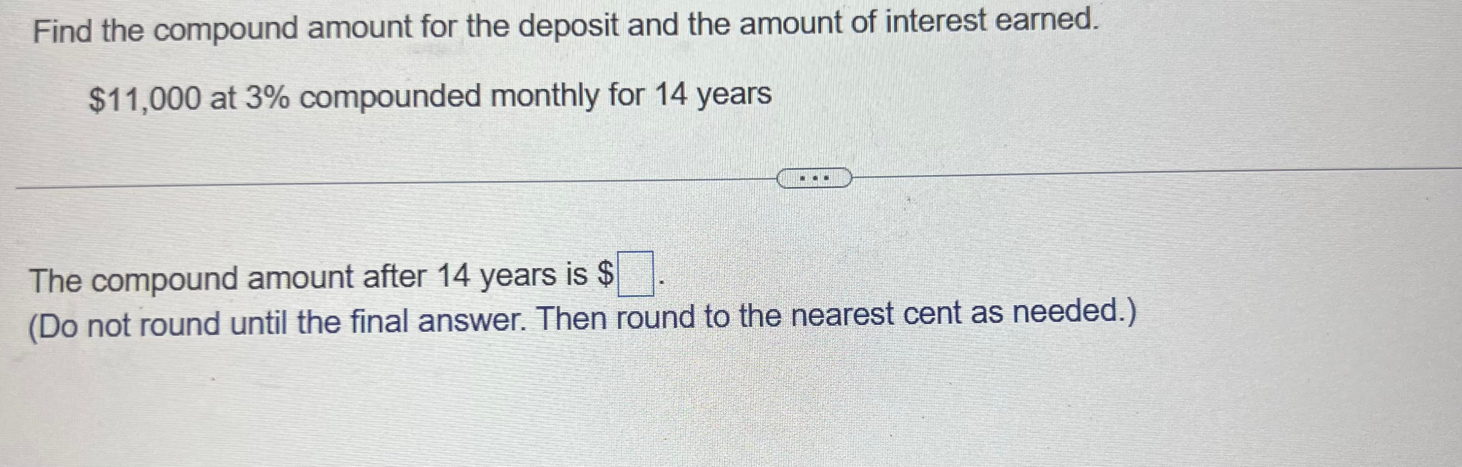 Solved Find the compound amount for the deposit and the | Chegg.com