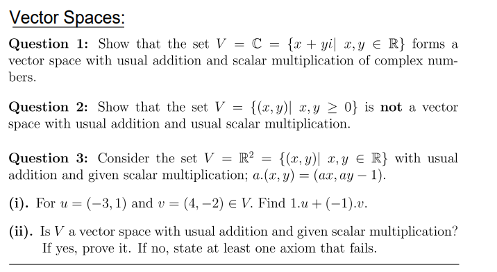 Solved Vector Spaces Question 1 Show That The Set