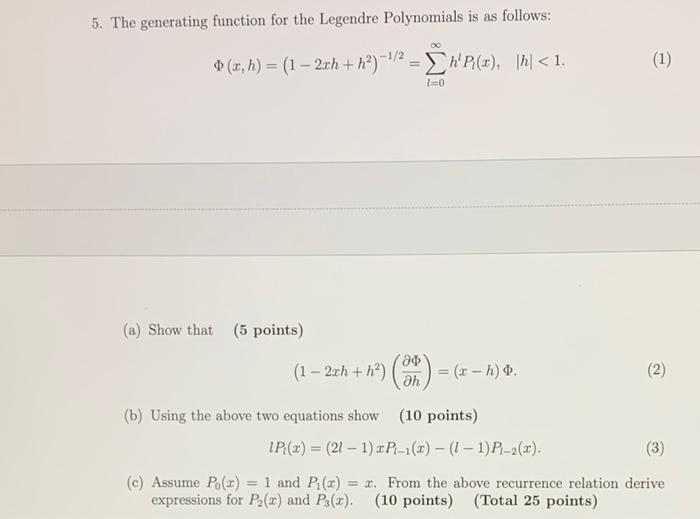 Solved 5. The generating function for the Legendre | Chegg.com