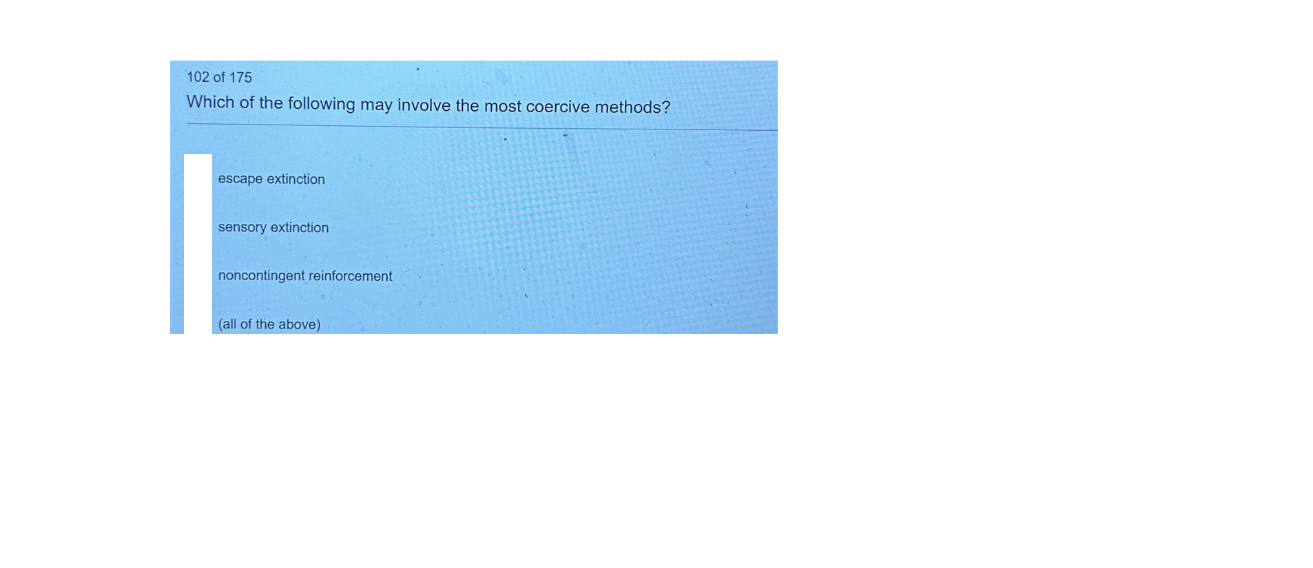 Solved 102 ﻿of 175Which of the following may involve the | Chegg.com