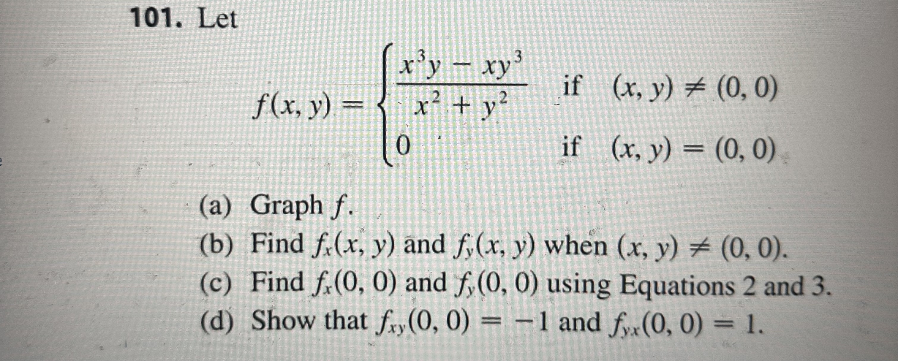 Solved Let(a) ﻿Graph f.(b) ﻿Find fx(x,y) ﻿and fy(x,y) ﻿when | Chegg.com