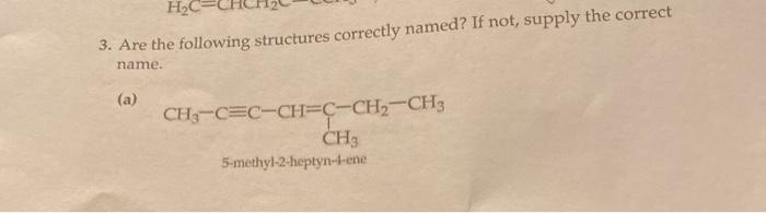 Solved HC 3. Are the following structures correctly named? | Chegg.com