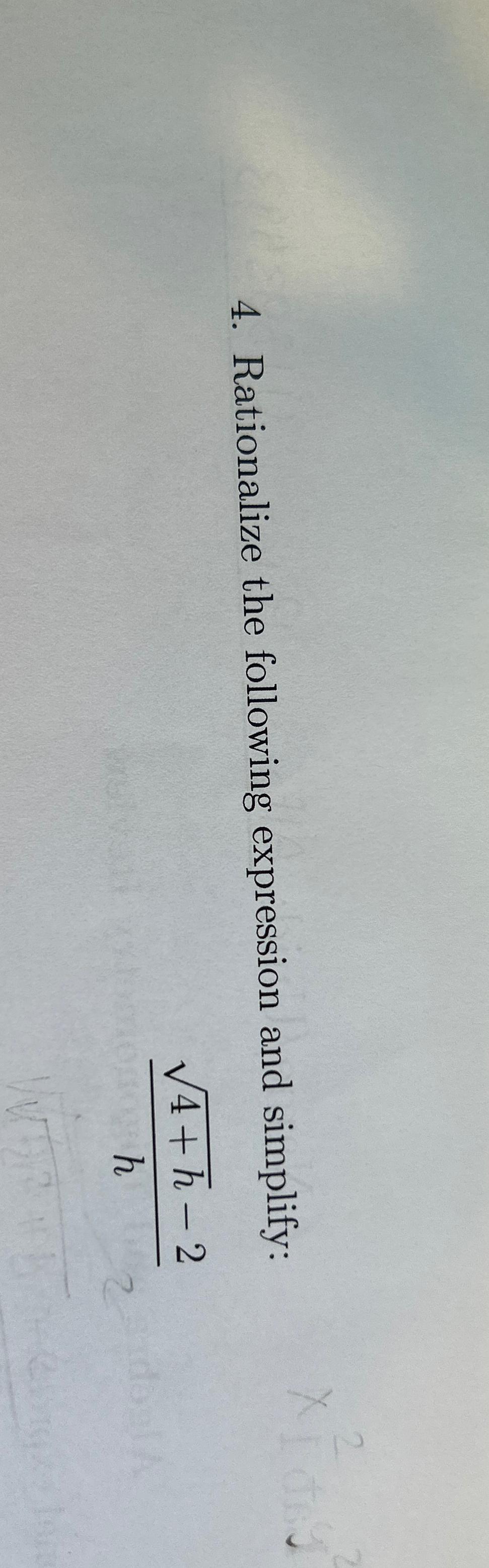 Solved Rationalize the following expression and | Chegg.com