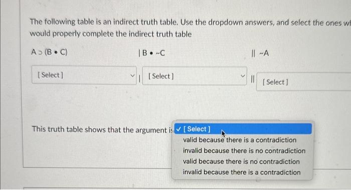Solved The following table is an indirect truth table. Use | Chegg.com