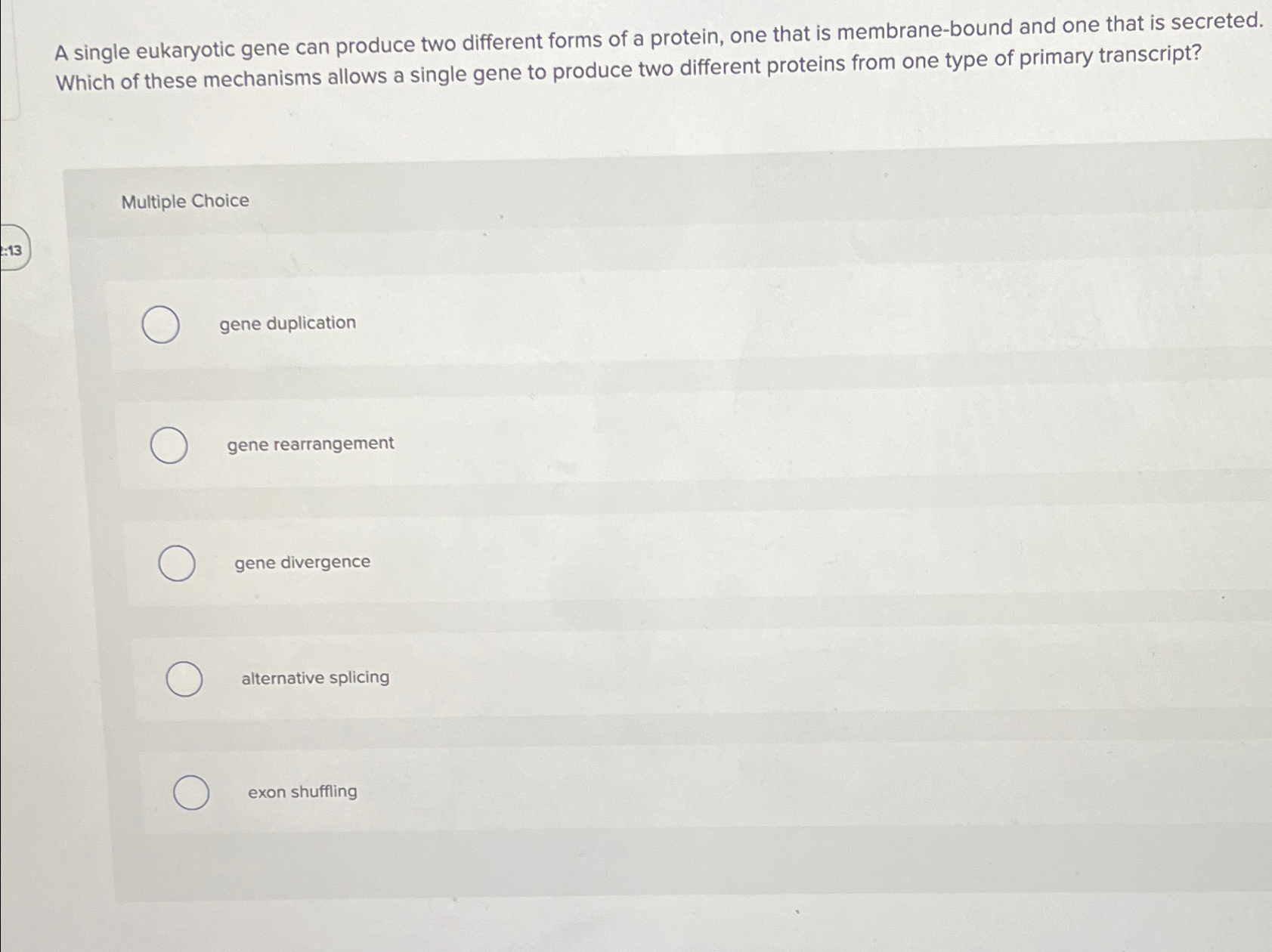 Solved A single eukaryotic gene can produce two different | Chegg.com