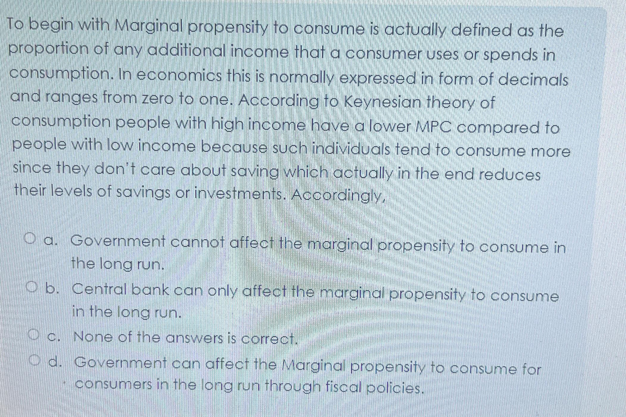 Solved To begin with Marginal propensity to consume is | Chegg.com