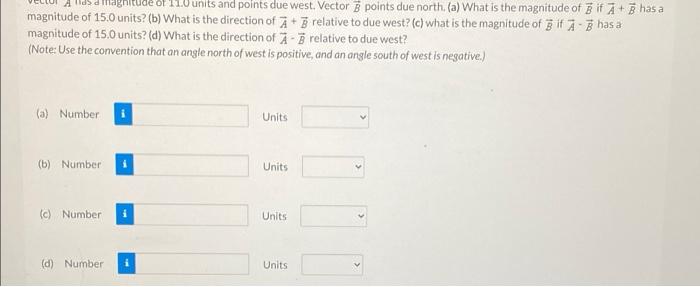 Solved hits and points due west. Vector B points due north | Chegg.com
