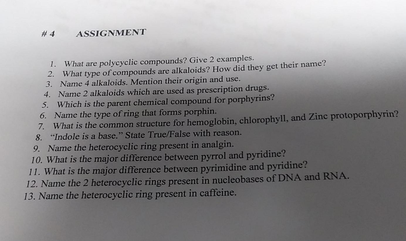 Solved #4 ASSIGNMENT 1. What are polycyclic compounds? Give | Chegg.com