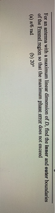 Solved For an antenna with a maximum linear dimension of D, | Chegg.com