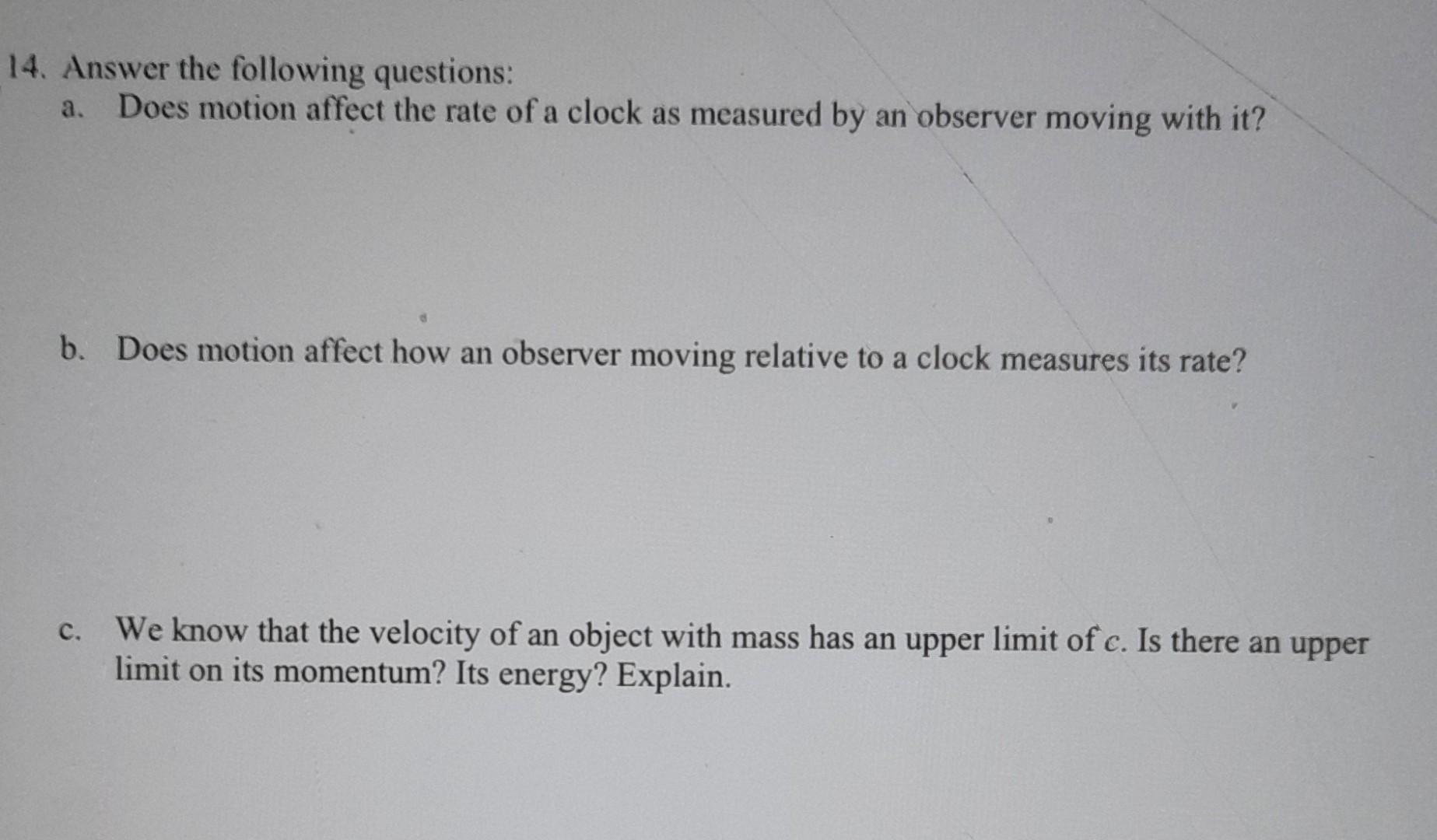 Solved 4. Answer the following questions: a. Does motion | Chegg.com