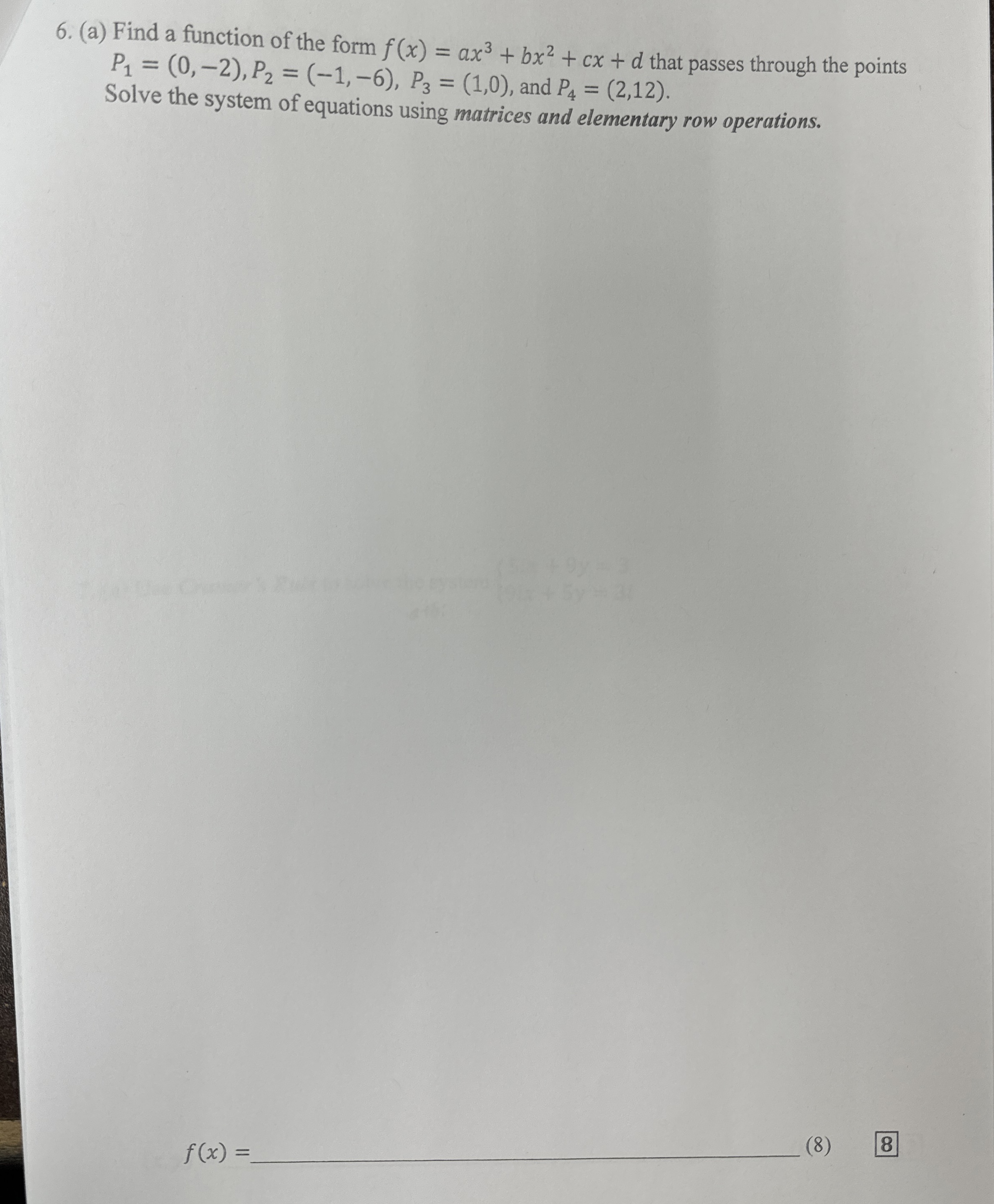 Solved (a) ﻿Find a function of the form f(x)=ax3+bx2+cx+d | Chegg.com