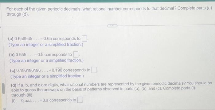 Solved For each of the given periodic decimals, what | Chegg.com