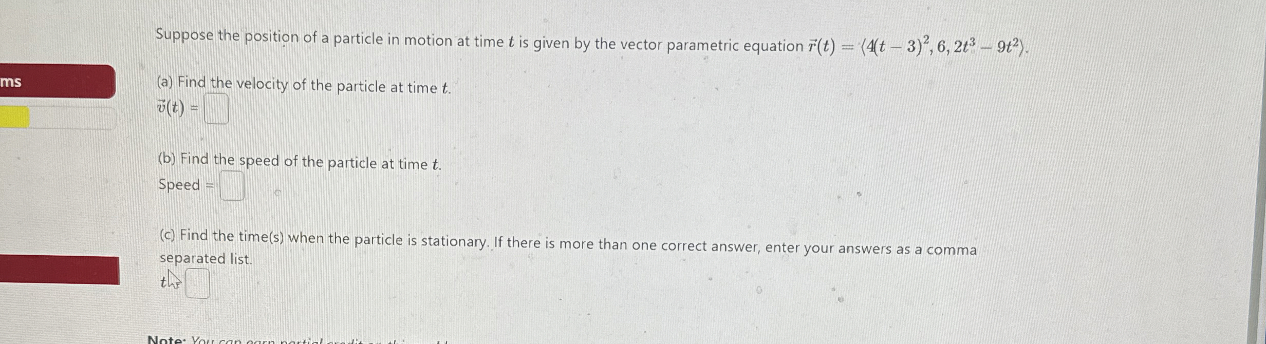 Solved Suppose the position of a particle in motion at time | Chegg.com