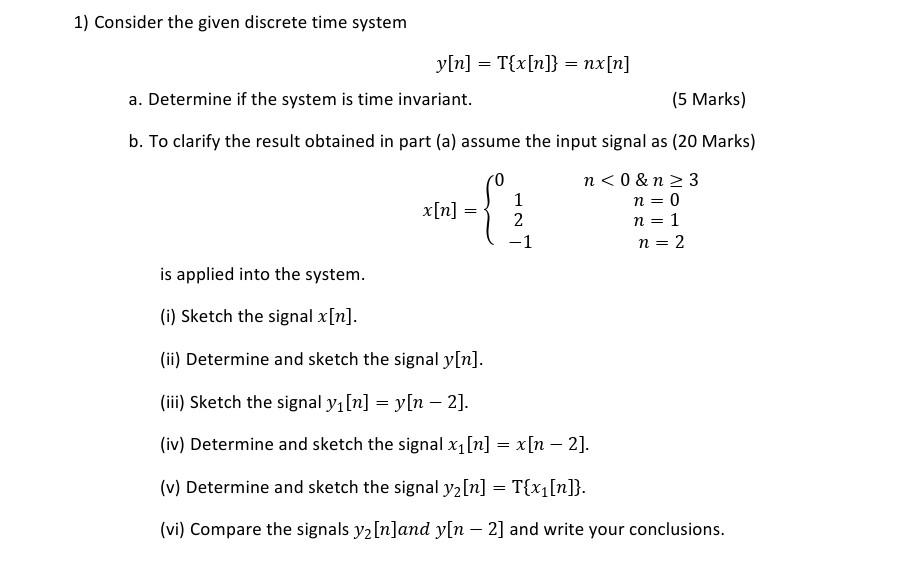 Solved 1) Consider the given discrete time system | Chegg.com