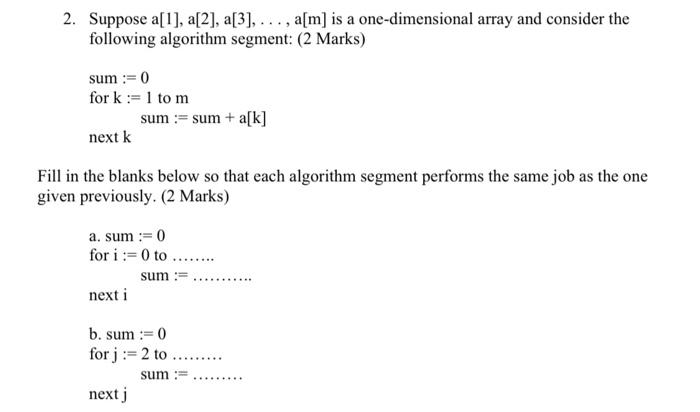 Solved 2. Suppose a[1], a[2], a[3], ...., a[m] is a | Chegg.com