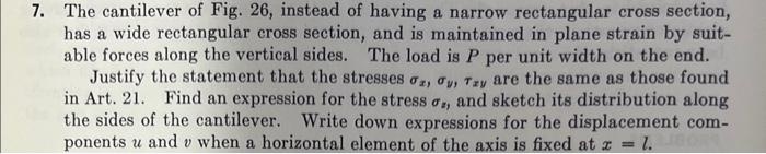Solved The cantilever of Fig. 26 , instead of having a | Chegg.com
