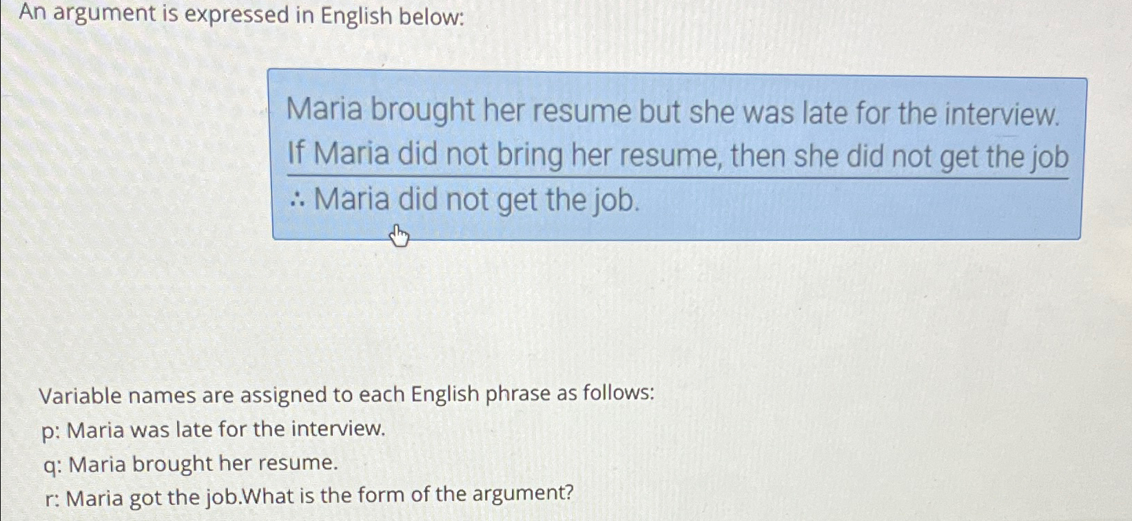 Solved An argument is expressed in English below:Maria | Chegg.com