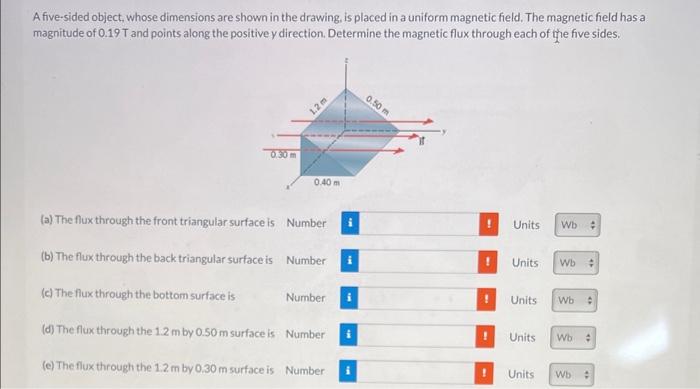 Solved A five-sided object, whose dimensions are shown in | Chegg.com