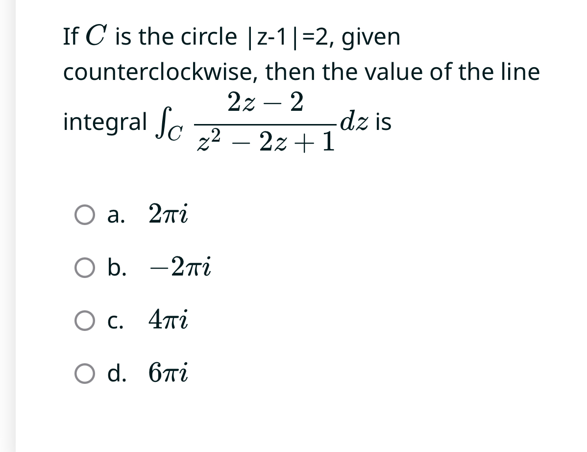 Solved If C ﻿is the circle |z-1|=2, ﻿given counterclockwise, | Chegg.com