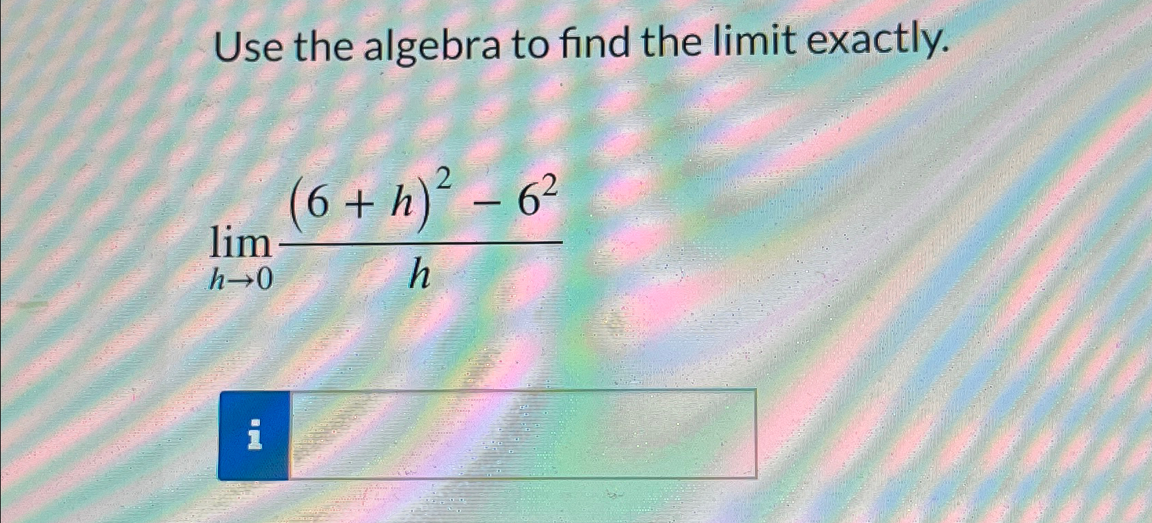 Solved Use the algebra to find the limit | Chegg.com