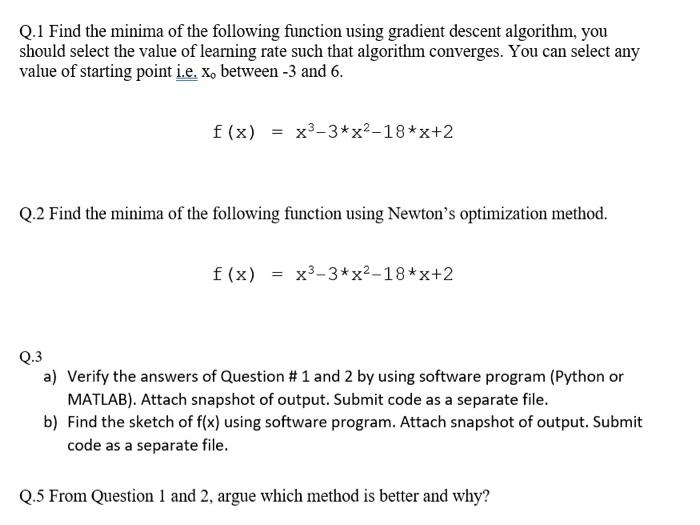 Solved Q.1 Find the minima of the following function using | Chegg.com