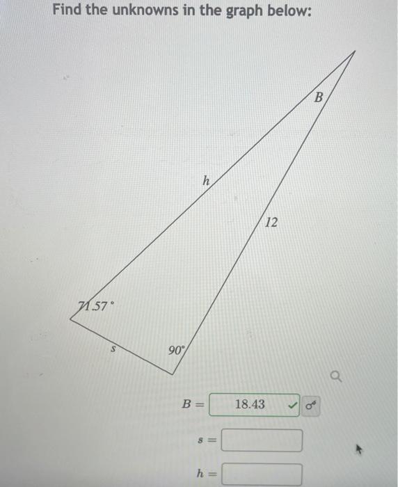 Solved Find the unknowns in the graph below: В, h 12 71.57 S | Chegg.com