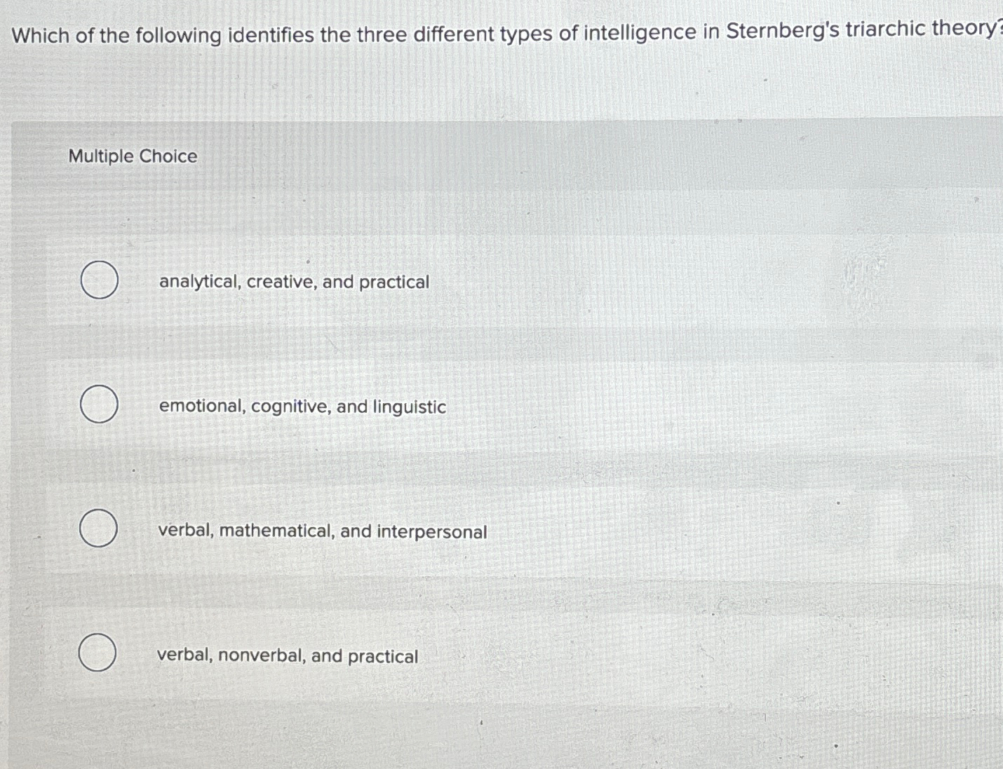 Solved Which of the following identifies the three different | Chegg.com