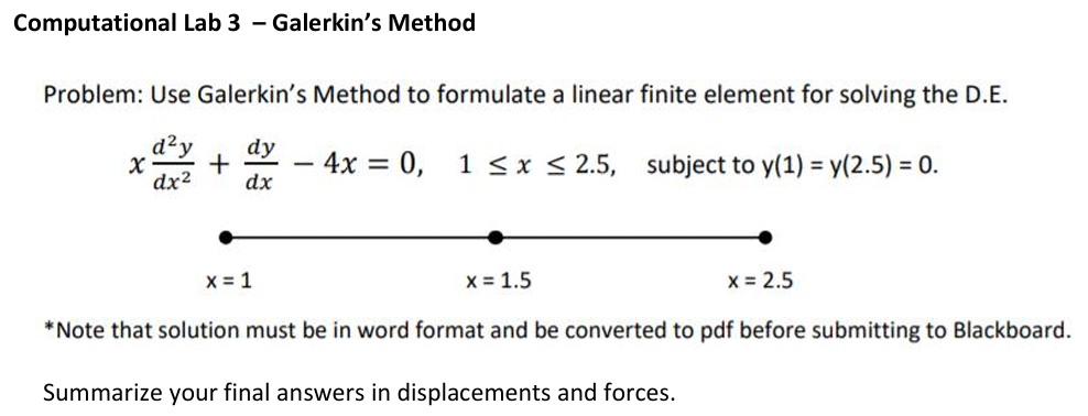 Computational Lab 3 - ﻿Galerkin's MethodProblem: Use | Chegg.com